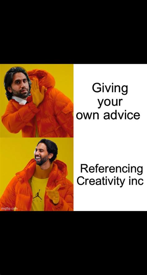 Have You Ever Heard Of A Book Called Creativity Inc R Colinandsamir