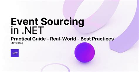 event sourcing in a practical guide with real world example and
