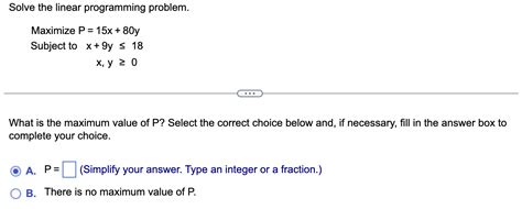 Solved Solve The Linear Programming Problem Maximize Chegg