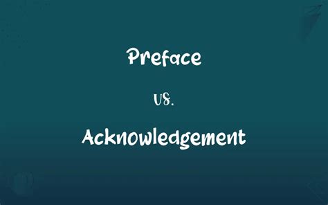 Preface Vs Acknowledgement Whats The Difference