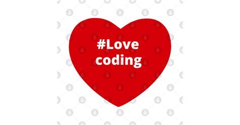 love coding hashtag heart love coding magnet teepublic