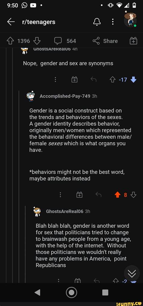 Rfteenagers If Share Nope Gender And Sex Are Synonyms Accomplished Pay 749 Gender Is A Social