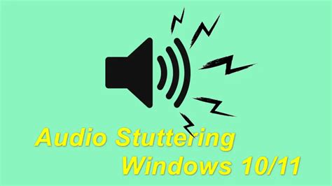 Solutions To Fix Audio Stuttering On Windows Update
