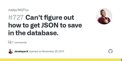 Cant Figure Out How To Get Json To Save In The Database · Issue 727