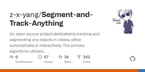 Github Z X Yang Segment And Track Anything An Open Source Project Dedicated To Tracking And