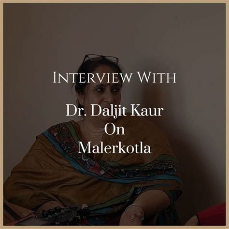 Oral History Archive Jmc On Linkedin An Interview With Dr Daljit Kaur