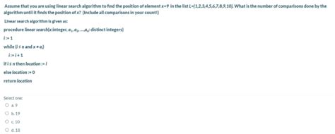 Solved Assume That You Are Using Linear Search Algorithm To