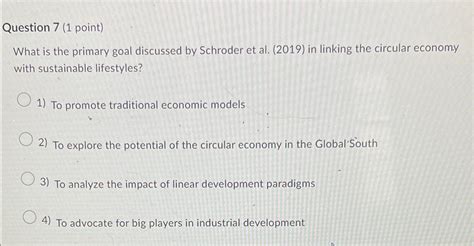 Solved Question 7 1 ﻿pointwhat Is The Primary Goal