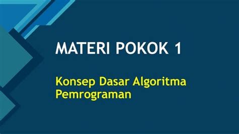 algoritma dan pemrograman pengantar 1 pptx