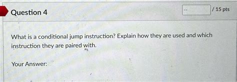 Solved Question 415 ﻿ptswhat Is A Conditional Jump