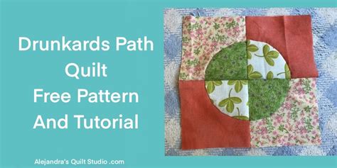 Drunkards Path Quilt Pattern