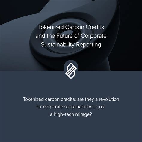 Tokenized Carbon Credits And The Future Of Corporate Sustainability