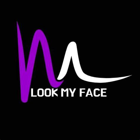 look my face