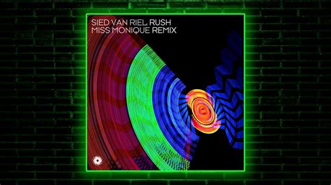 Sied Van Riel Rush Miss Monique Extended Remix Black Hole