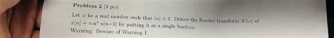 Solved Problem 2 3 Pts Let A Be A Real Number Such That