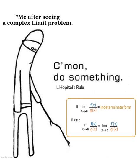 When In Doubt Take The Derivative R Mathmemes