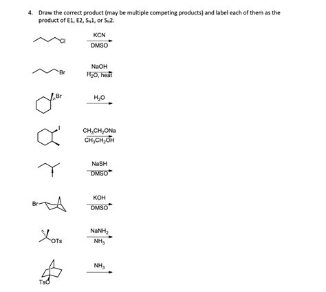 Solved 4 Draw The Correct Product May Be Multiple Chegg Com