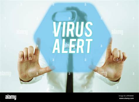 Text Showing Inspiration Virus Alert Business Showcase Message Warning Of A Non Existent