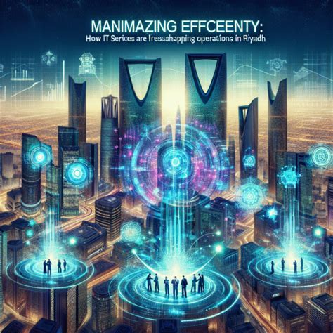 Maximizing Efficiency How It Services Are Reshaping Operations In