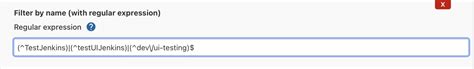 Jenkin Ui Filter By Name With Regular Expression Regular Expression