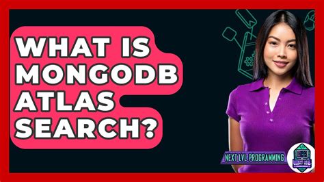 what is mongodb atlas search next lvl programming youtube