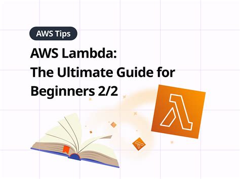 Aws Lambda The Ultimate Guide For Beginners 22