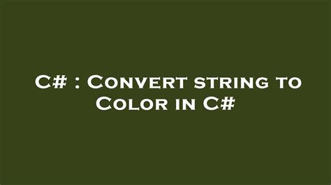 C Convert String To Color In C Youtube