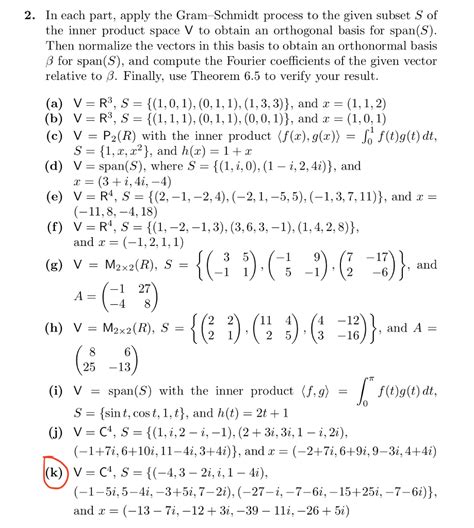 Solved 2 In Each Part Apply The Gram Schmidt Process To