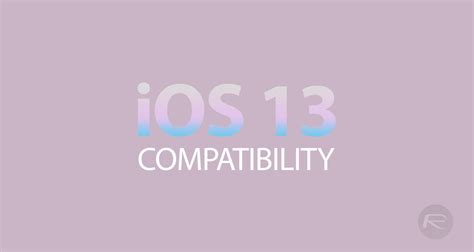 Ios 13 Ipados Compatibility For Iphone Ipad Ipod Touch Devices