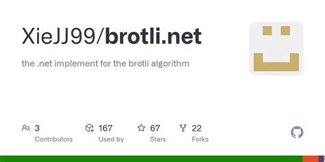 Github Xiejj99 The Net Implement For The Brotli Algorithm