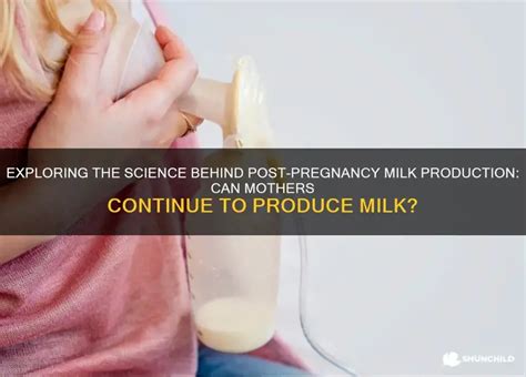 Exploring The Science Behind Post Pregnancy Milk Production Can