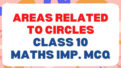 Areas Related To Circles Class MCQ With Answers