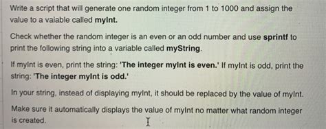 Solved Write A Script That Will Generate One Random Integer