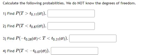 Solved Calculate The Following Probabilities We Do NOT Know Chegg