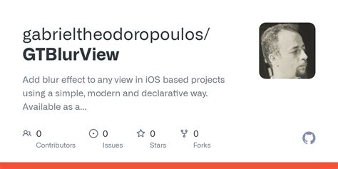 Github Gabrieltheodoropoulos Gtblurview Add Blur Effect To Any View In Ios Based Projects