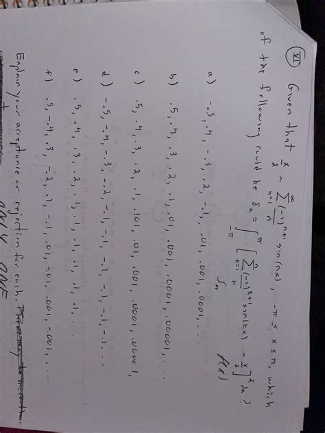 Solved I1 Given That 2x∼∑n1∞n−1n1sinnx−π⩽x⩽π Which