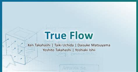 Minggang Yin On Linkedin True Flow