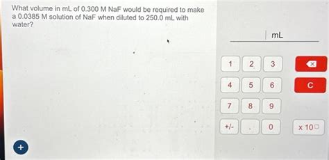 Solved What Volume In ML Of 0 300MNaF Would Be Required To Chegg Com