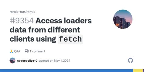 access loaders data from different clients using `fetch` · remix run