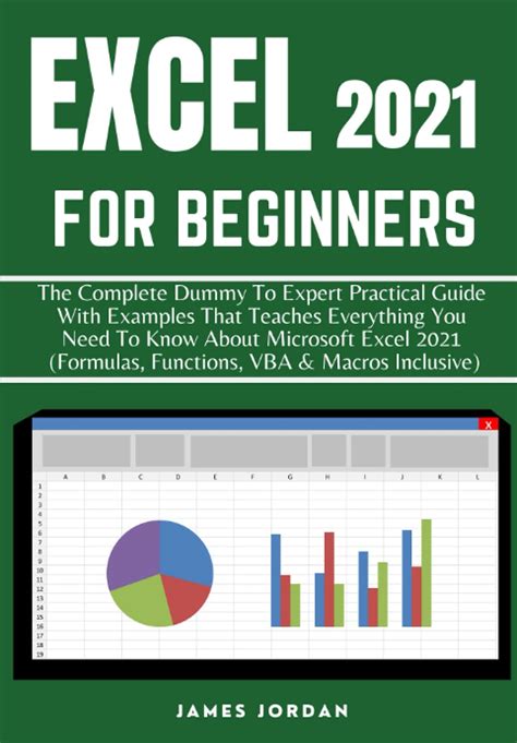 buy excel 2021 for beginners the complete dummy to expert practical