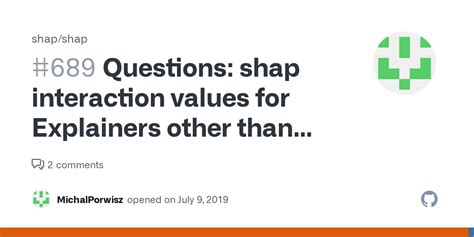 Questions Shap Interaction Values For Explainers Other Than TreeExplainer Issue Shap