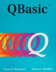 QBasic Includes Microsoft QBasic Interpreter Baumann Susan K Free Download Borrow And