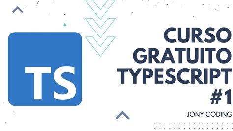 Curso Gratis Typescript De Cero A Experto Introducción Y Instalación 1 Youtube