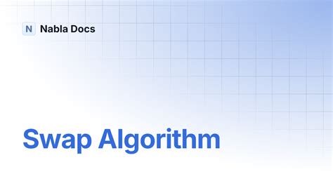 Swap Algorithm Nabla Docs