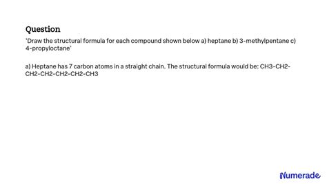 Solved Draw The Structural Formula For Each Compound Shown Below A