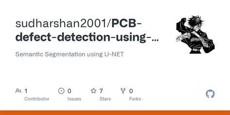 Github Sudharshan2001 Pcb Defect Detection Using U Net Semantic