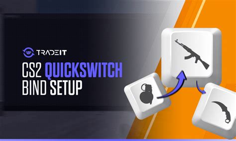 CS Quickswitch Bind Settings Command Setup