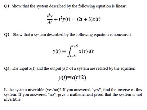 Solved Q1 Show That The System Described By The Following