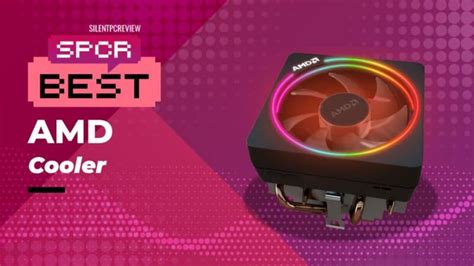 Best Amd Cpu Cooler Silent Pc Review