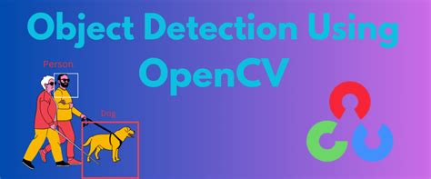 Python Opencv Object Detection A Step By Step Guide